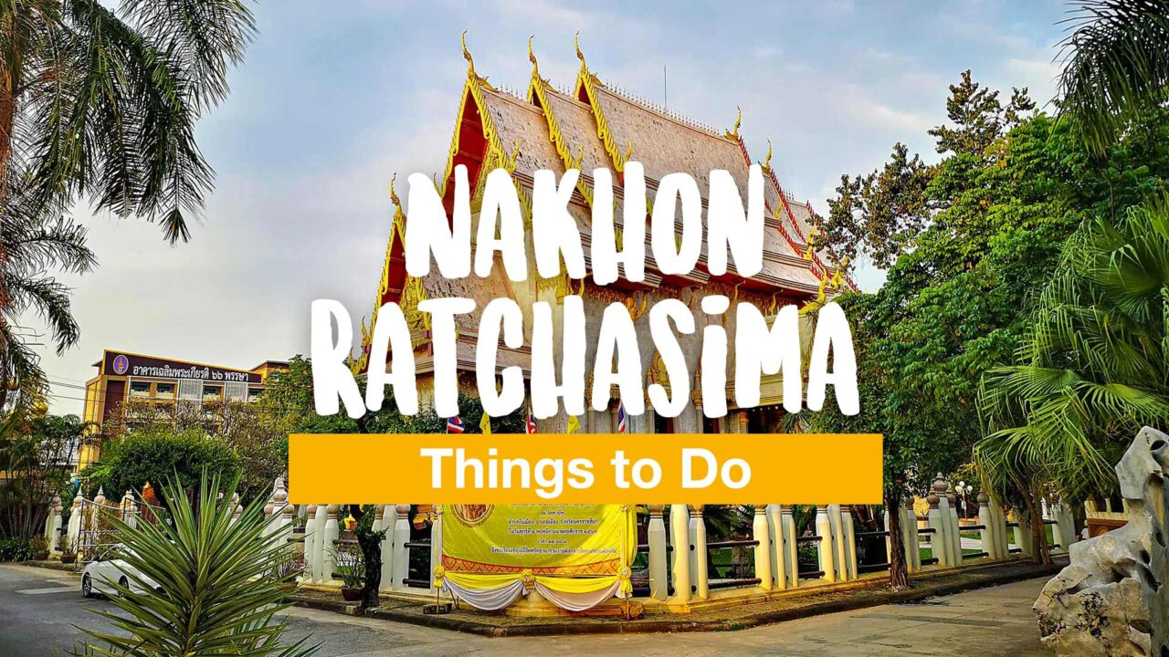 Nakhon Ratchasima Things to Do - The Top Attractions